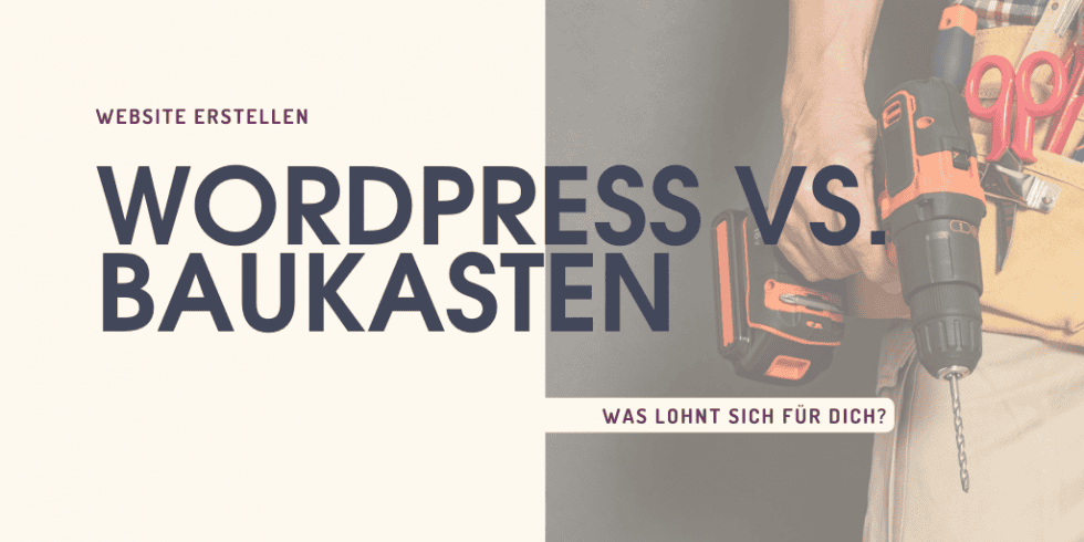 Website erstellen: WordPress oder Baukasten-System?