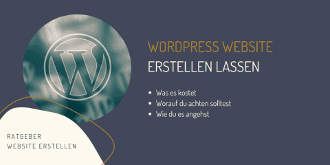 WordPress Website erstellen lassen - was kostet es?